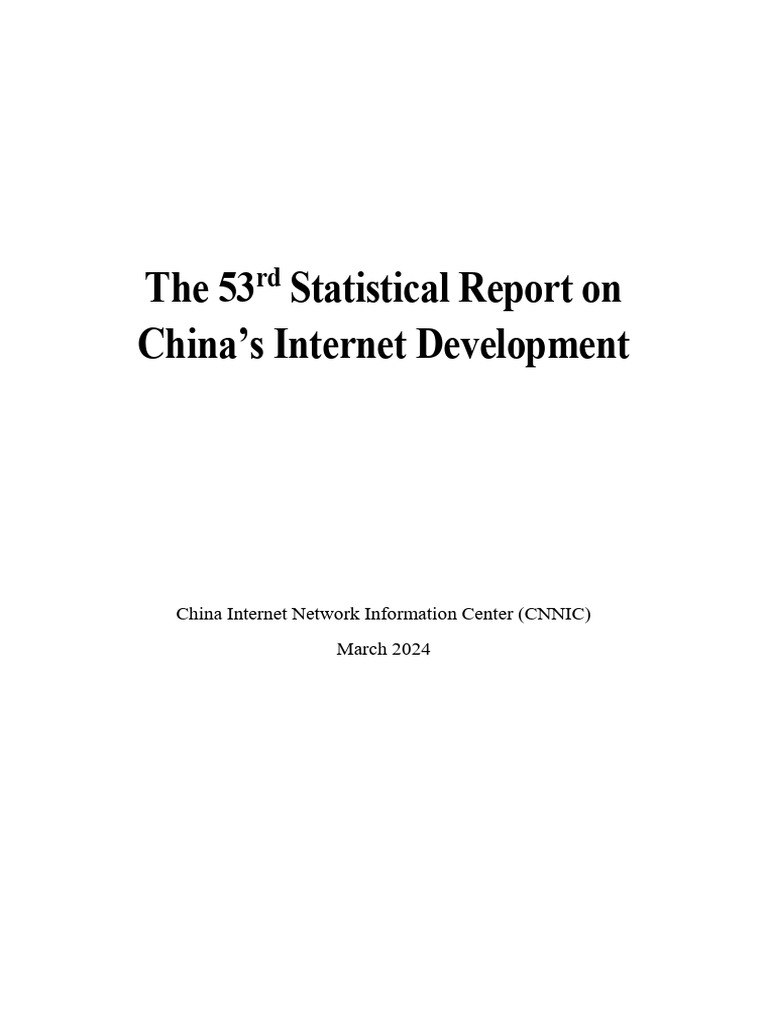 The 53rd Statistical Report On China's Internet Development | PDF