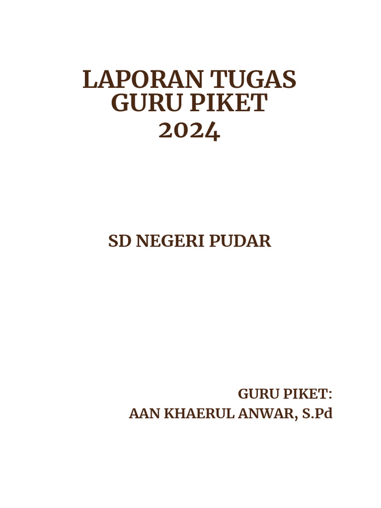 Contoh Laporan Tugas Guru Piket | PDF