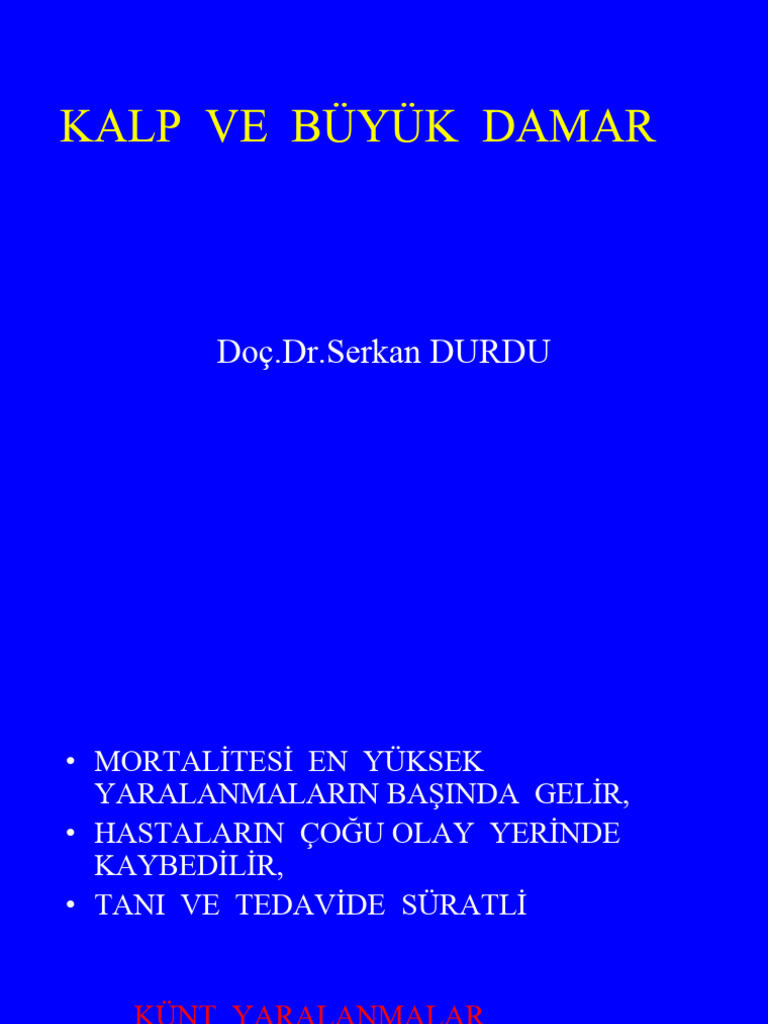 Kalp Ve Büyük Damar Yaralanmalari | PDF