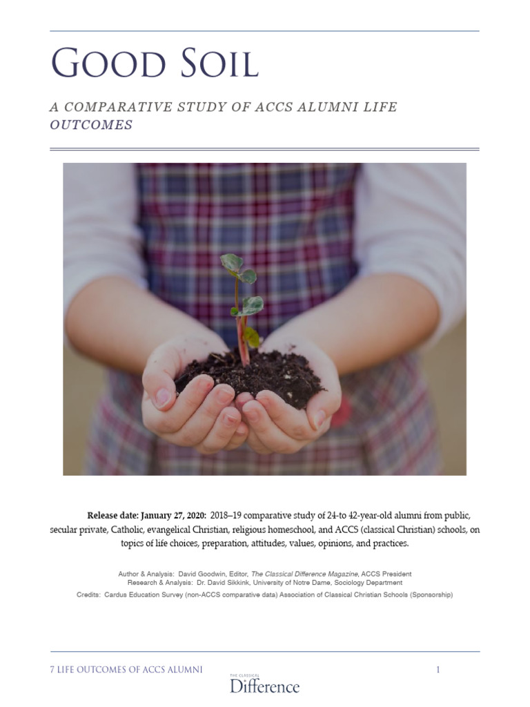 Good Soil - A COMPARATIVE STUDY OF ACCS ALUMNI LIFE OUTCOMES | PDF