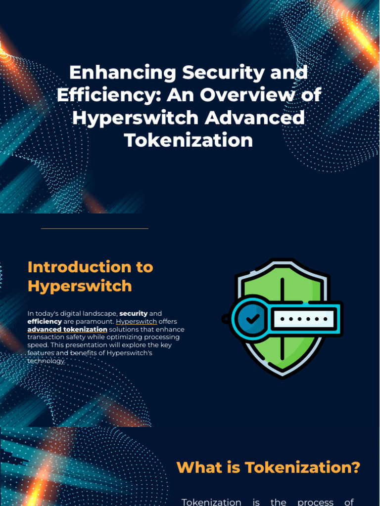 Enhancing Security and Efficiency An Overview of Hyperswitch Advanced ...