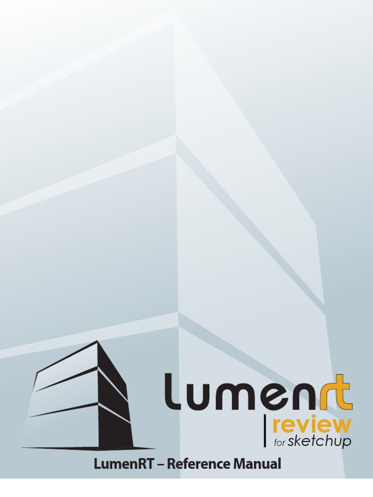 LumenRT Reference Manual | PDF | Rendering (Computer Graphics) | Sketch Up