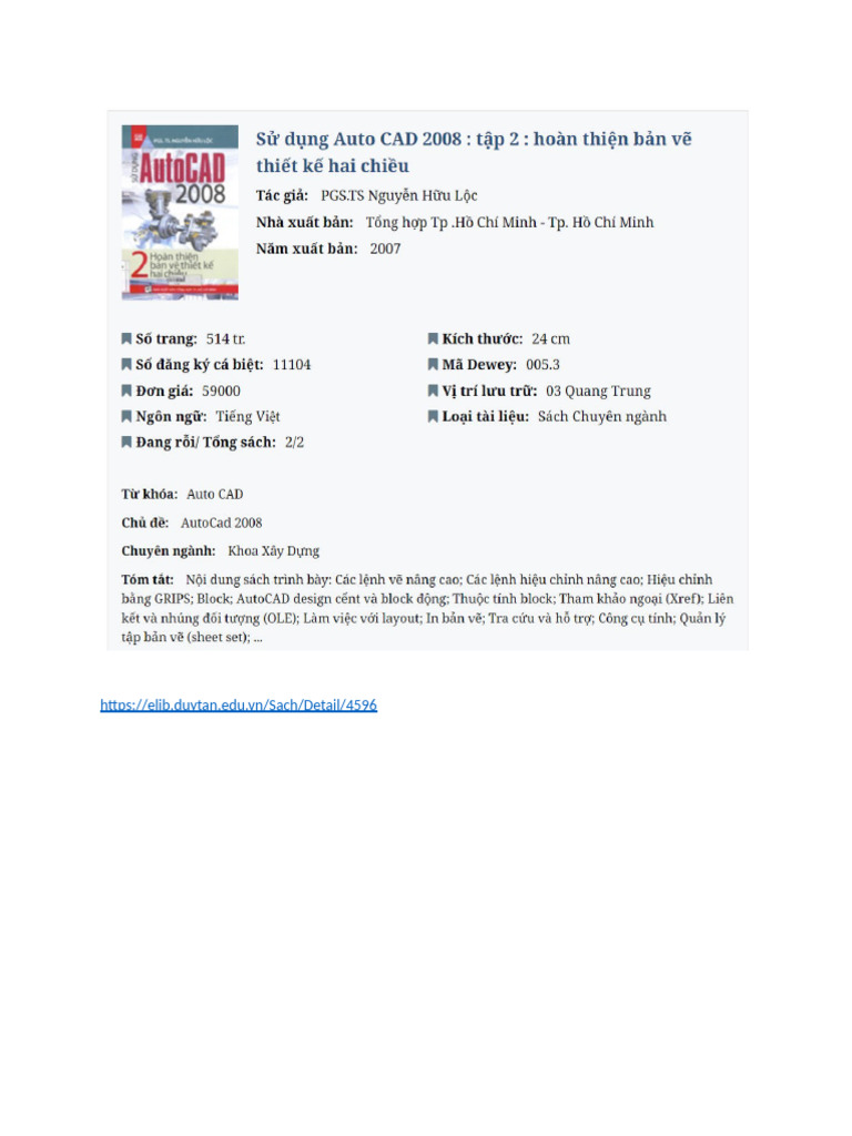 Nguyễn Hữu Lộc (2007) - Su Dung AutoCAD 2008 - Tap 2 - Hoan thien ban vẽ thiết kế hai chiều. CS ...