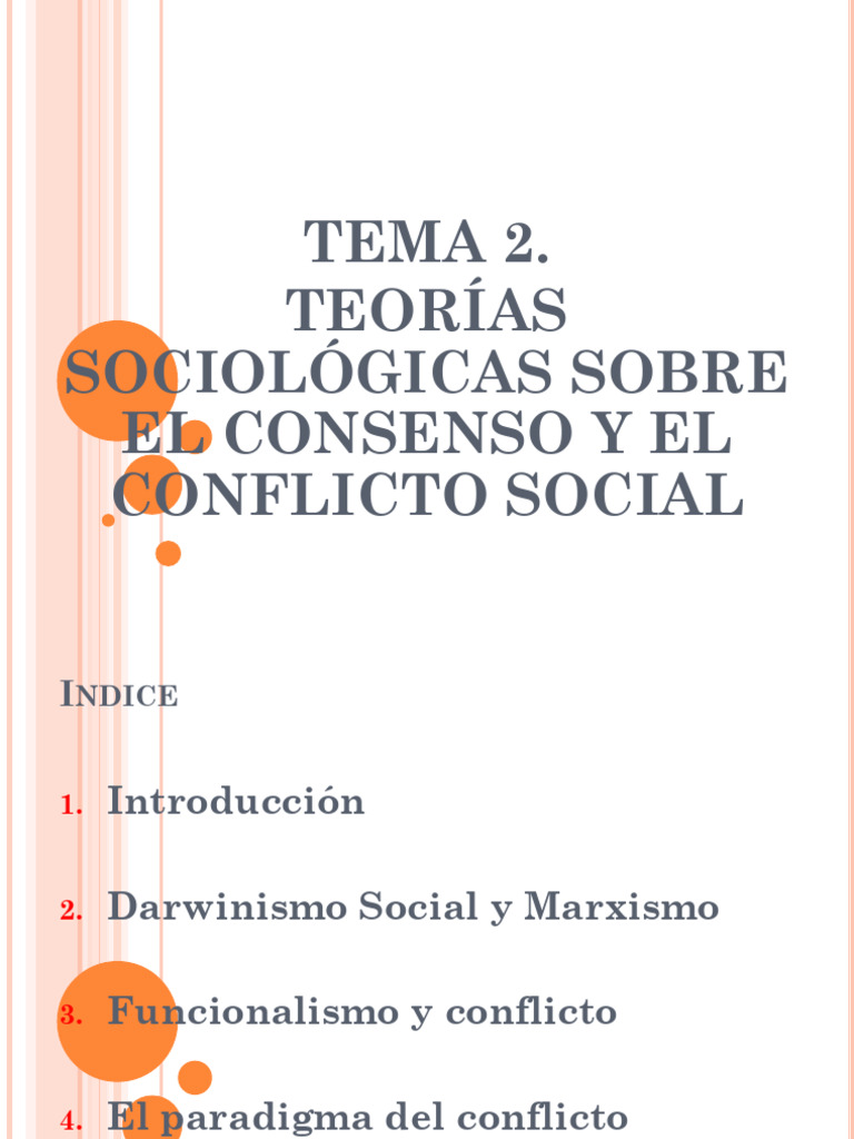 Tema 2 - TEORÍAS SOCIOLÓGICAS SOBRE EL CONSENSO Y EL CONFLICTO SOCIAL | PDF