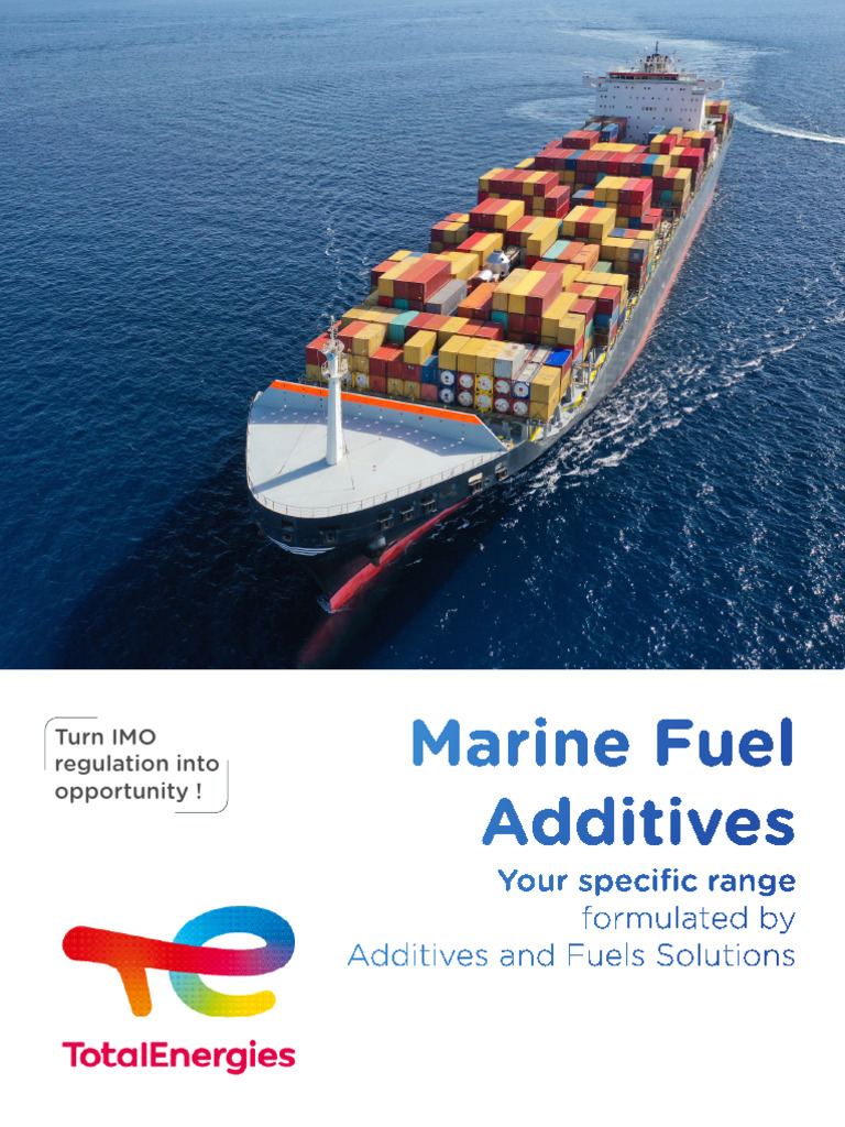 J. TOTALENERGIES MARINE FUEL ADDITIVES Brochure | PDF