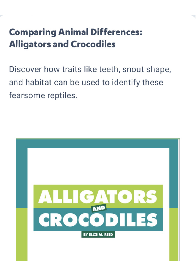 Comparing Animal Differences ~ Alligators and Crocodiles | PDF