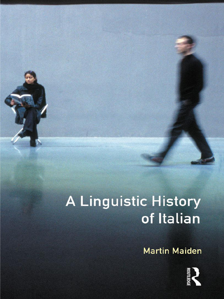 (Longman Linguistics Library) Maiden, Martin - A Linguistic History of ...