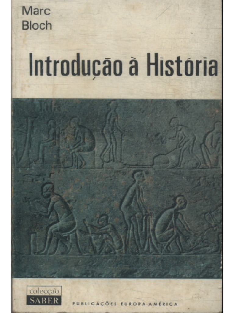 Introdução A História - Marc Bloch | PDF