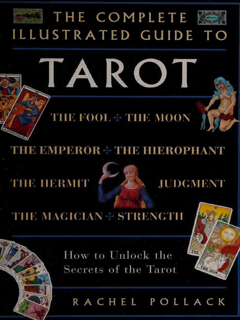 POLLACK, Rachel. The Complete Illustrated Guide To Tarot | PDF