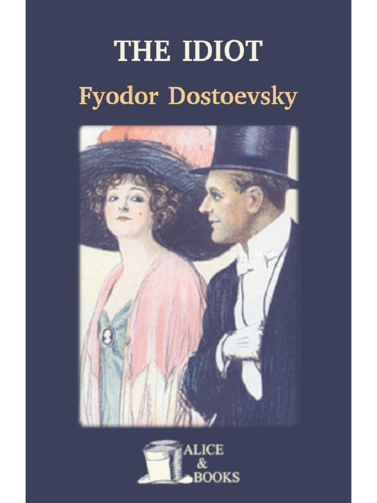 The Idiot-Fyodor Dostoevsky | PDF