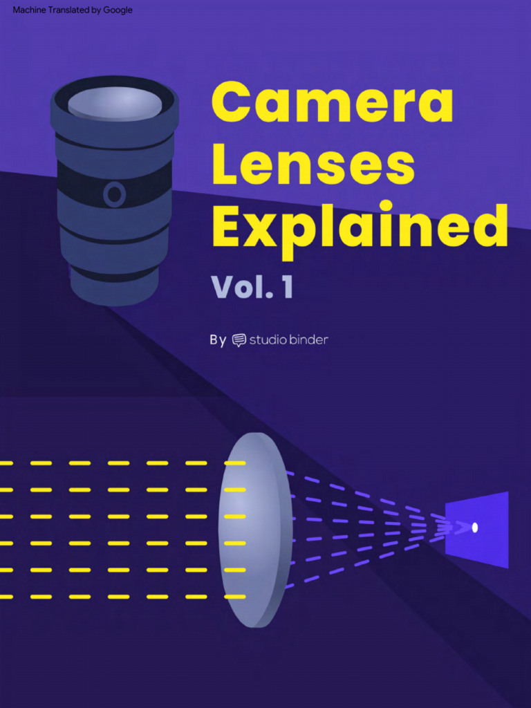 Camera-Lenses-Explained-vol1-Ebook-StudioBinder-avec Compression PDF | PDF