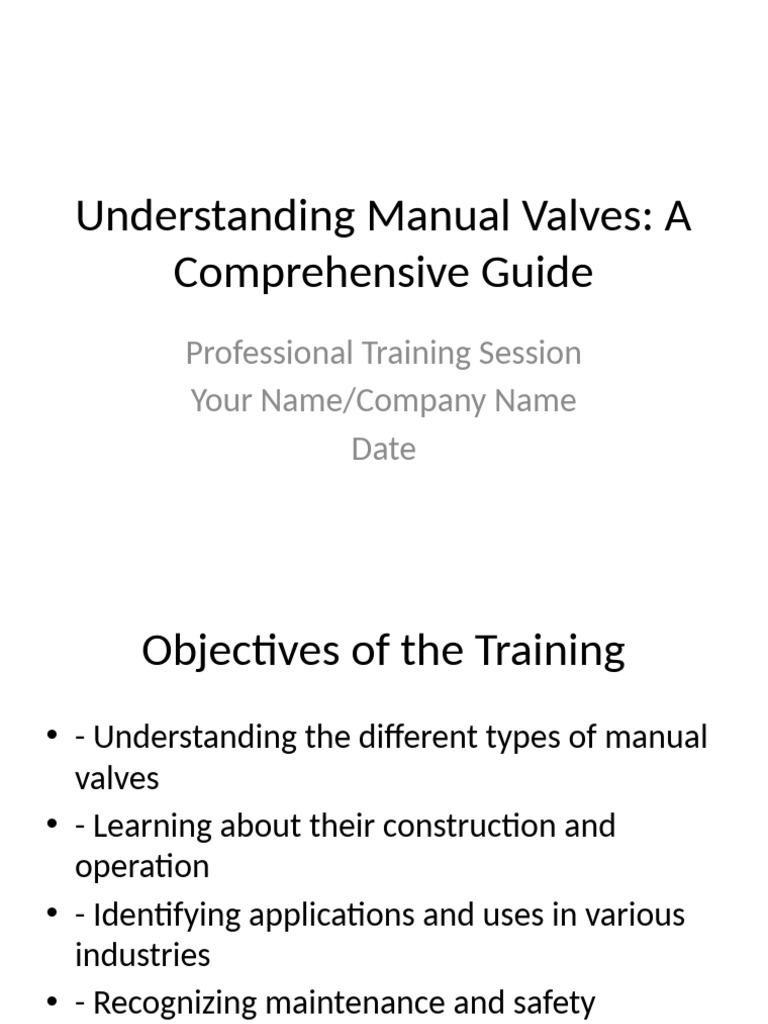 Manual Valves Training Presentation Updated | PDF