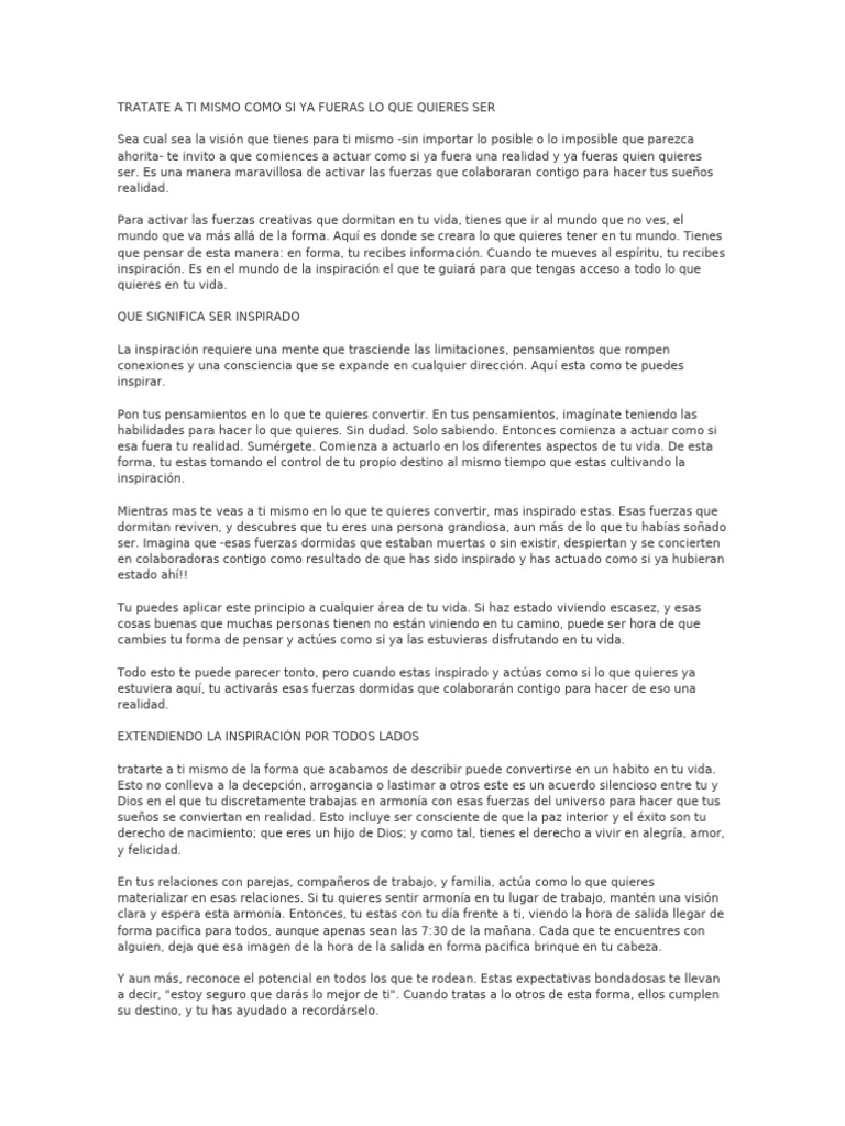 Tratate A Ti Mismo Como Si Ya Fueras Lo Que Quieres Ser | PDF