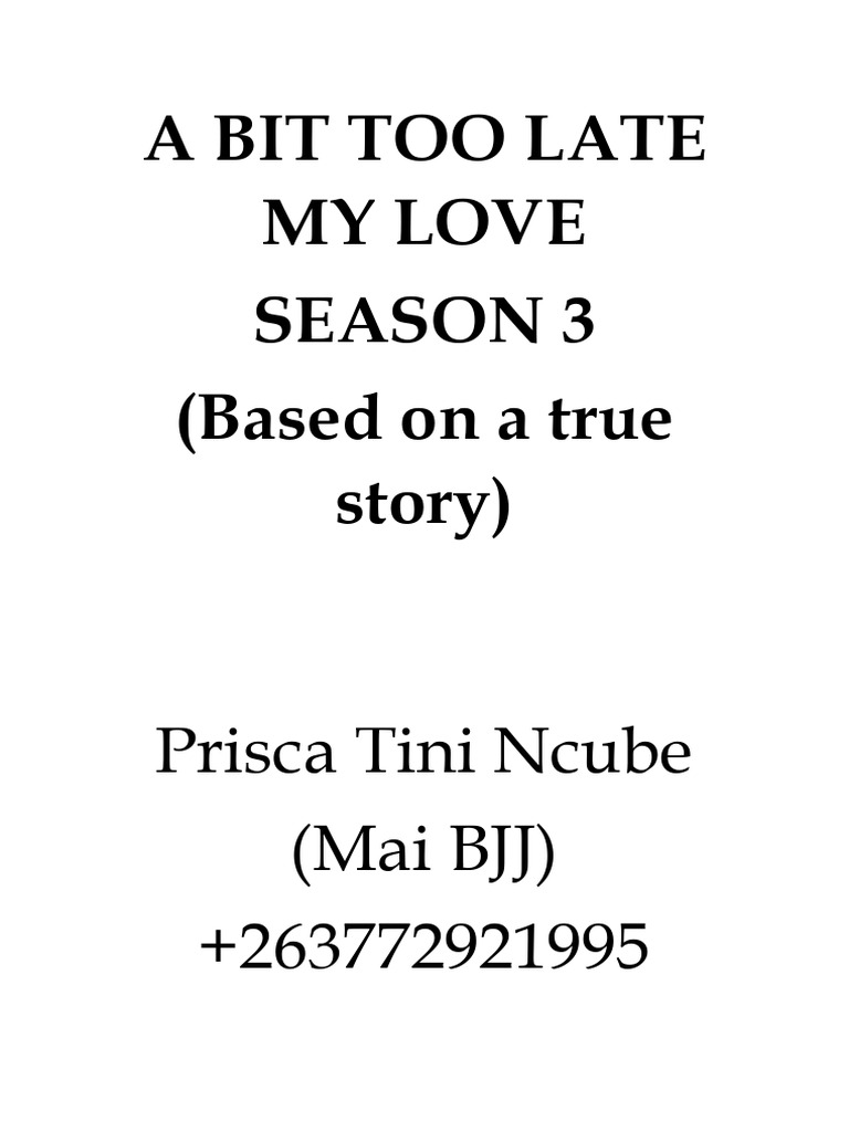 A Bit Too Late My Love Season 3 | PDF