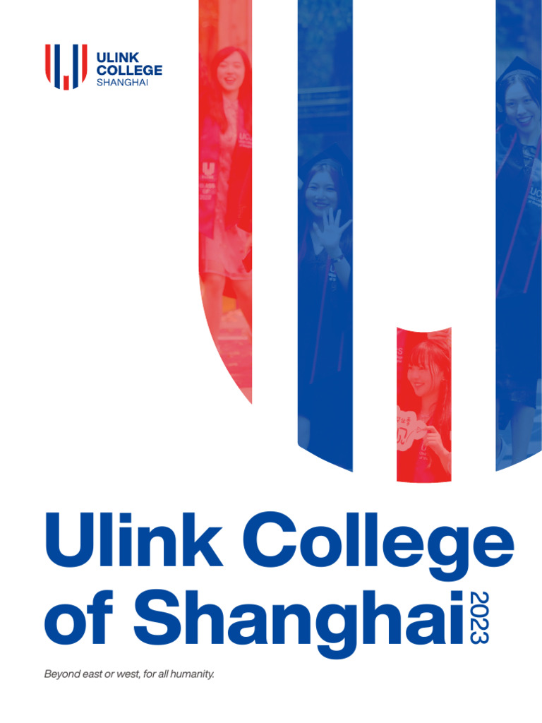 Ulink College of Shanghai: Beyond East or West, For All Humanity | PDF