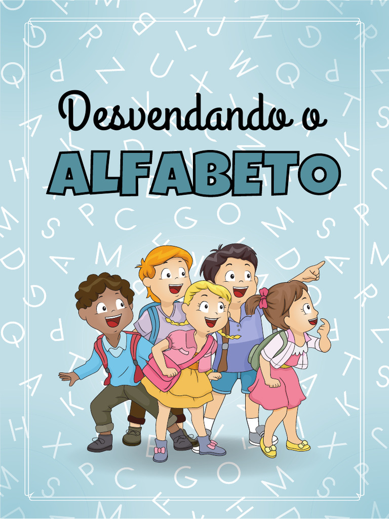 Desvendando o Alfabeto | PDF Desvendando o Alfabeto | PDF