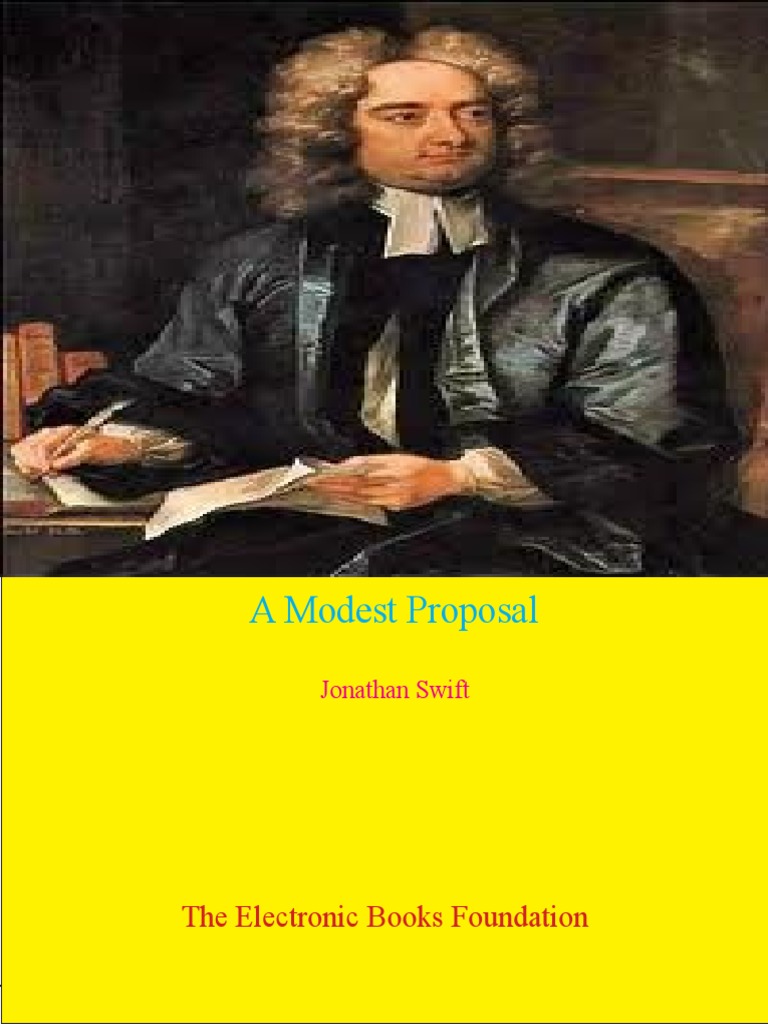 A Modest Proposal by Jonathan Swift Optimized | PDF | Jonathan Swift