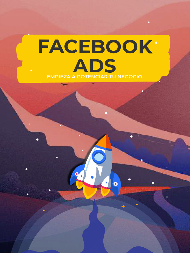 Ebook Facebook Ads Empieza A Potenciar Tu Negocio | PDF
