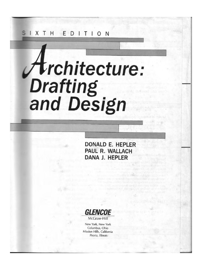 ARCHITECTURE DESIGN and DRAFTING by Hepler (Notes) Reduced File Size | PDF