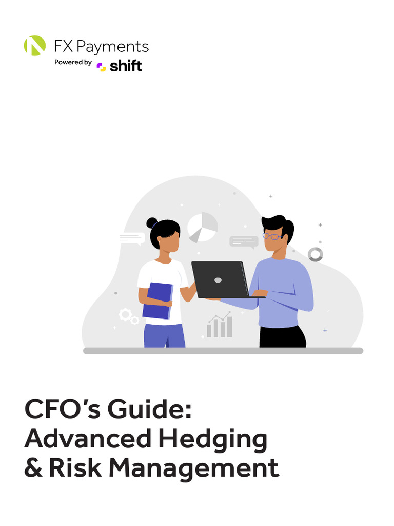 CFOs Guide Advanced Hedging Risk Management | PDF