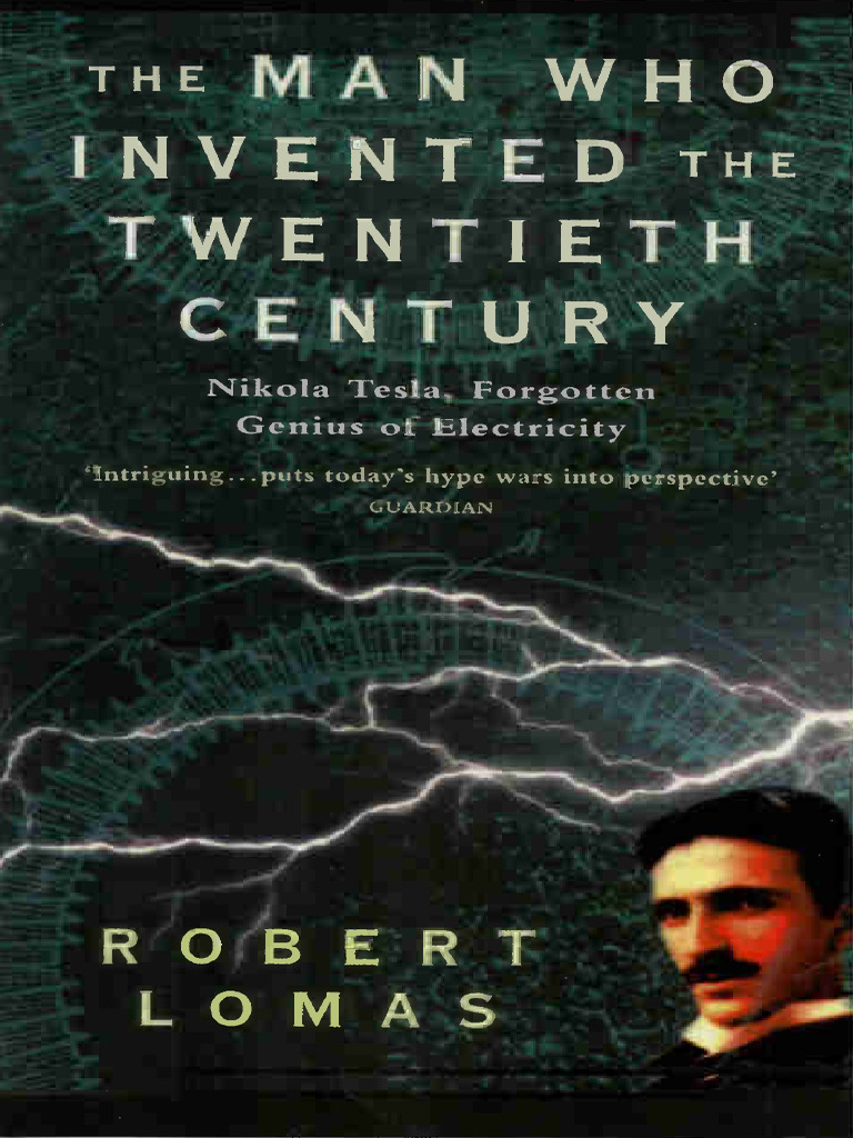 The Man Who Invented The Twentieth Century Lomas 1999 | PDF