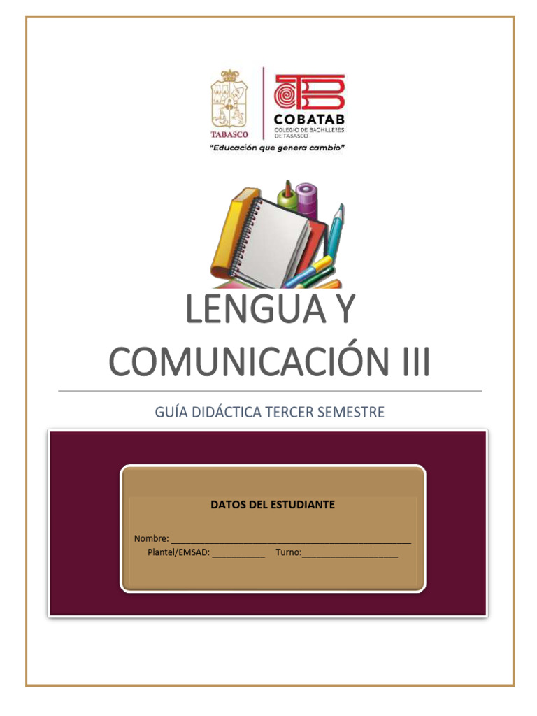 Tercer Semestre . - Guía Didáctica Del Estudiante . - Lengua y Comunicación III | PDF