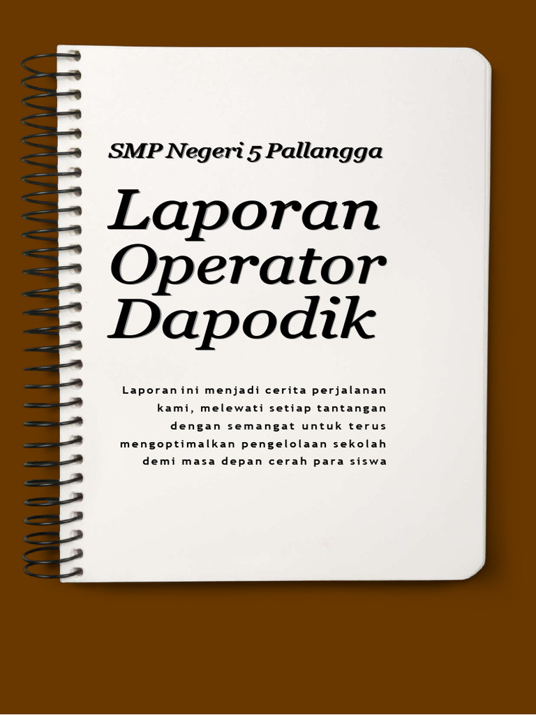 Contoh Laporan Tugas Tambahan Sebagai Operator Dapodik | PDF