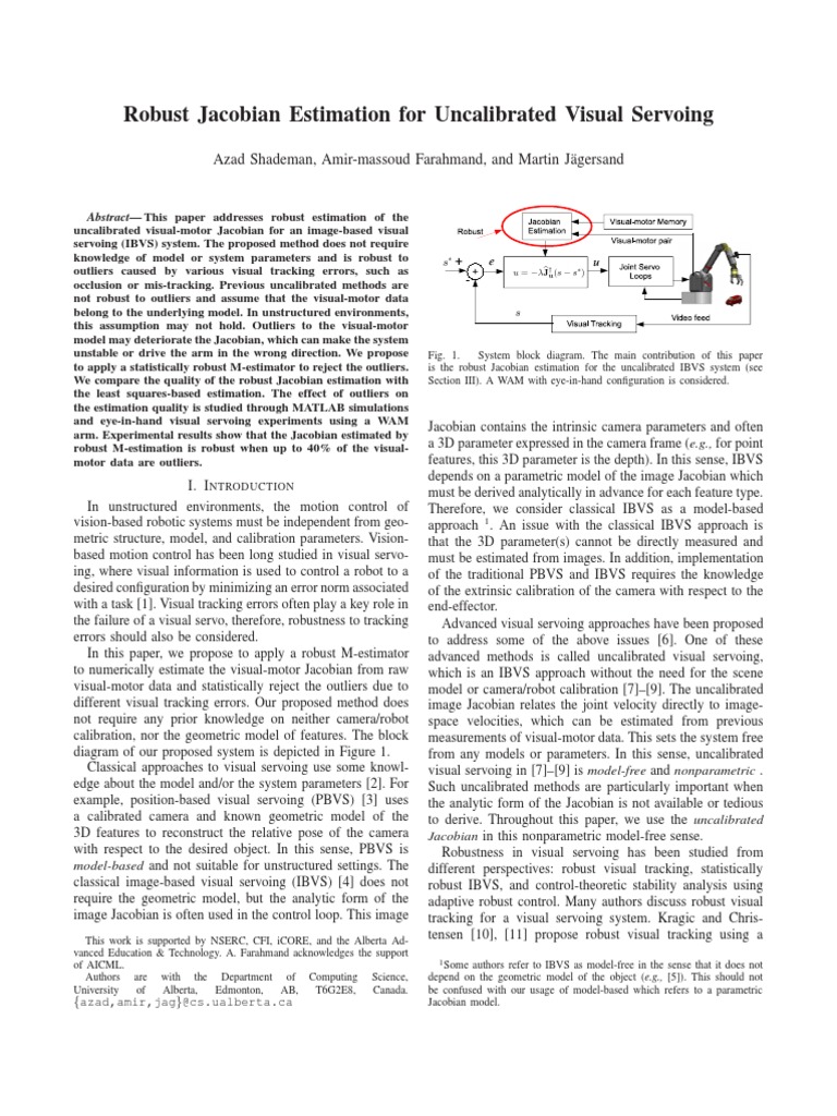 Robust Jacobian Estimation For Uncalibrated Visual Servoing: Azad Shademan, Amir-Massoud ...