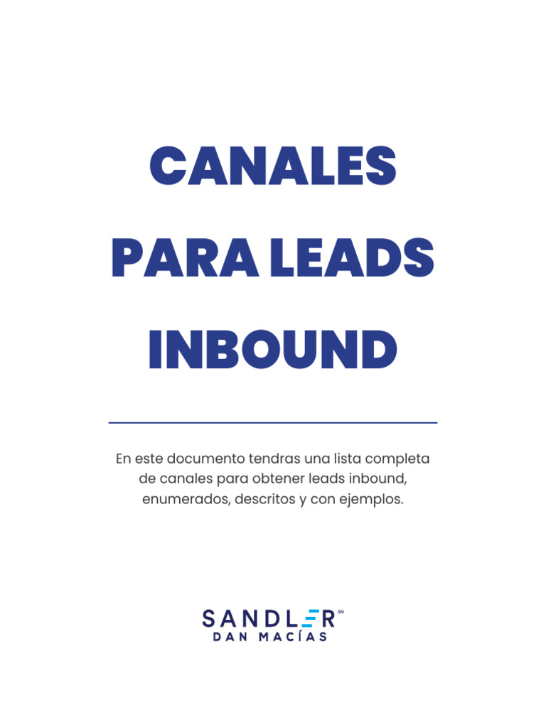 36fb75-763b-2ca-E7c6-2d6c5618173 Canales para Leads Inbound | PDF