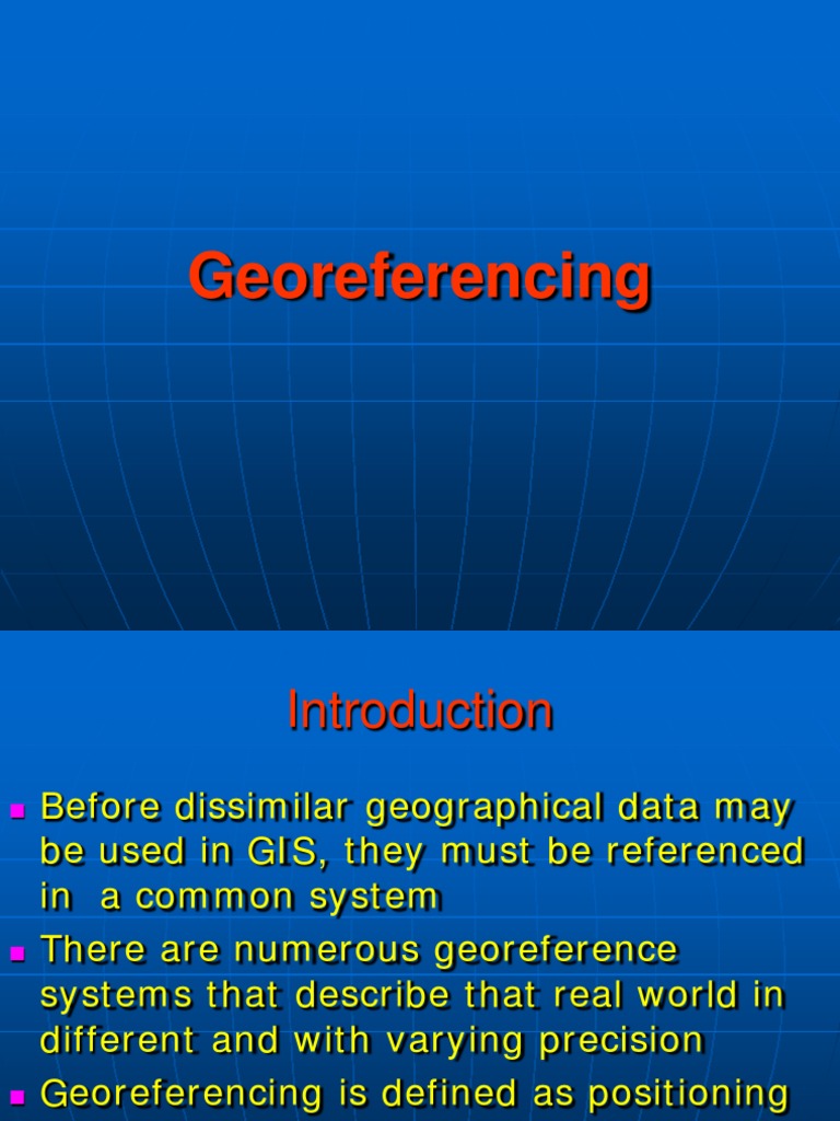 Georeferencing | PDF | Latitude | Geodesy