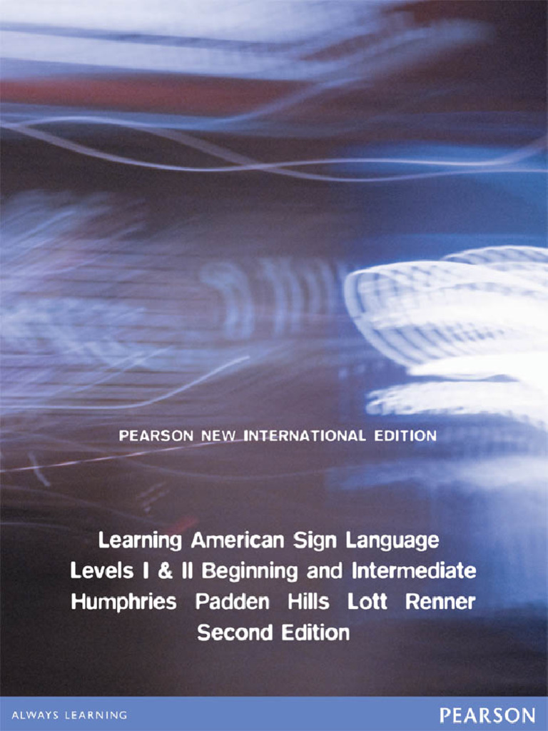 Learning American Sign Language - Levels I & II (Intl. Ed) | PDF