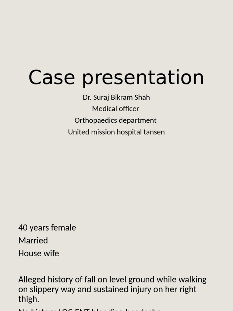 Case Presentation Ortho - 110705 | PDF