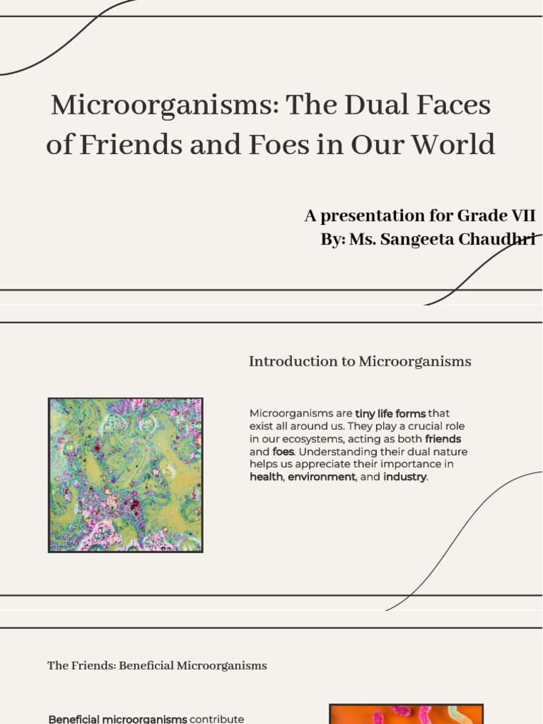 Microorganisms The Dual Faces of Friends and Foes in Our World | PDF