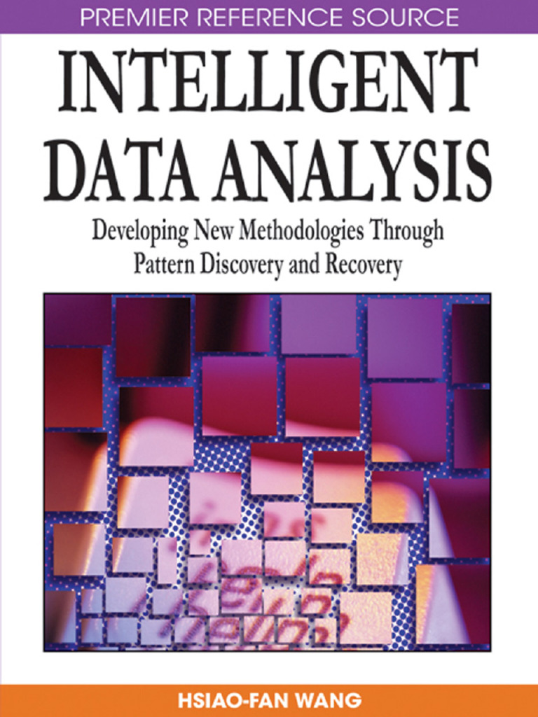 Hsiao-Fan Wang - Intelligent Data Analysis - Developing New Methodologies Through Pattern ...