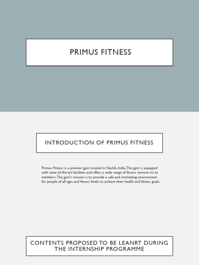 Primus fitness ( internship ppt ) (1) | PDF