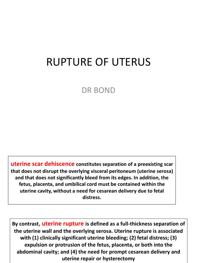 Uterine Rupture vs. Scar Dehiscence | PDF | Uterus | Caesarean Section