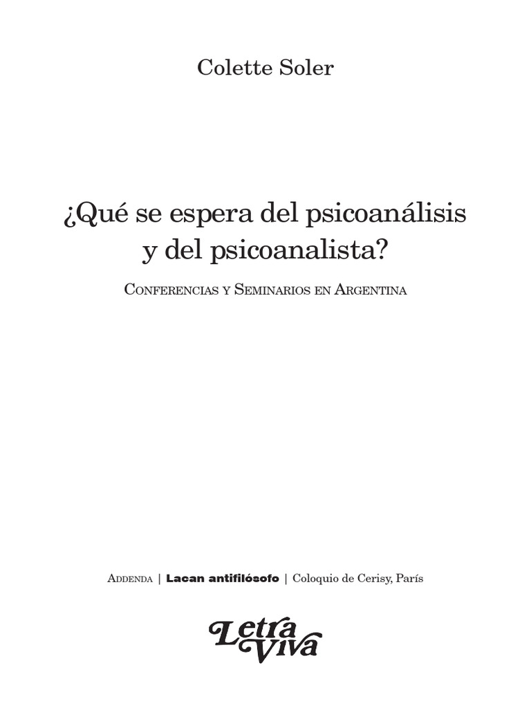Colette Soler ¿Qué Se Espera Del Psicoanálisis y Los Psicoanalistas | PDF