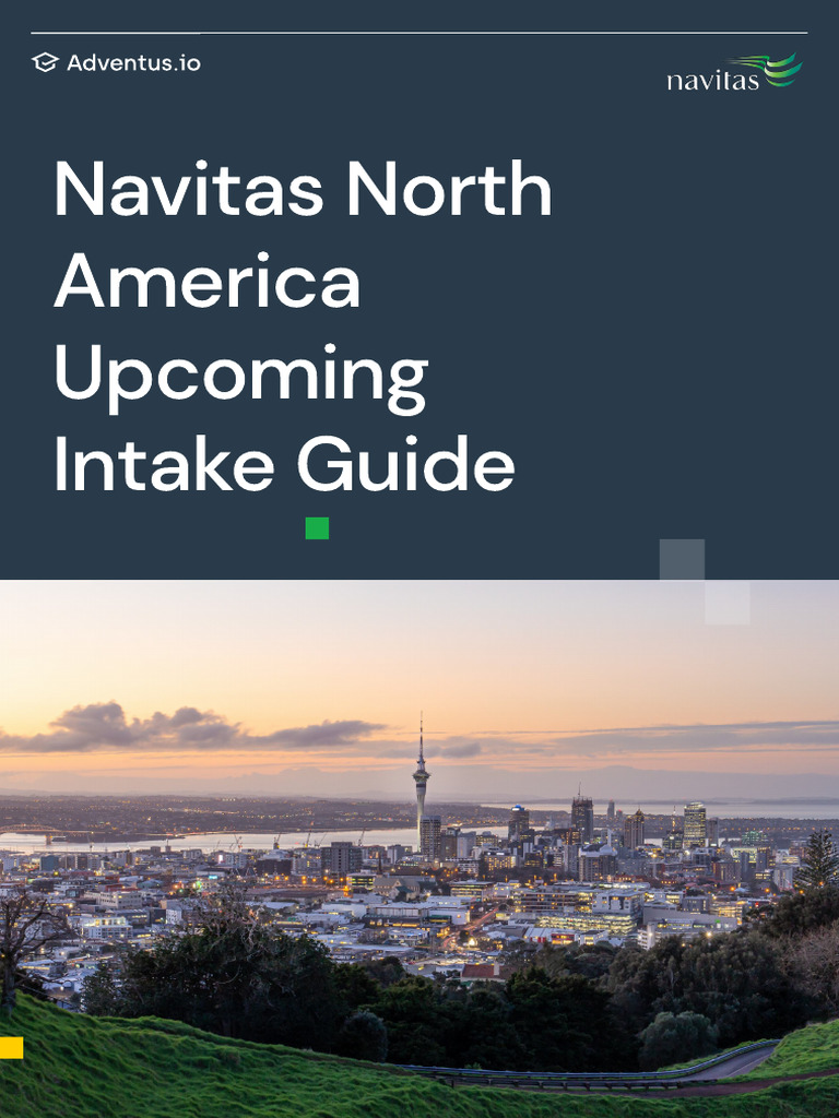 Navitas North America Upcoming Intake Guide | PDF