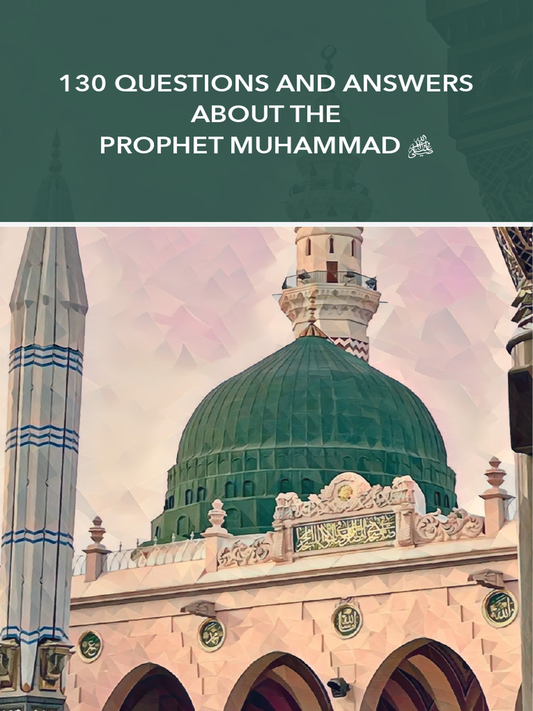 130 Q&A About The Prophet Muhammad | PDF | Muhammad | Prophets And ...