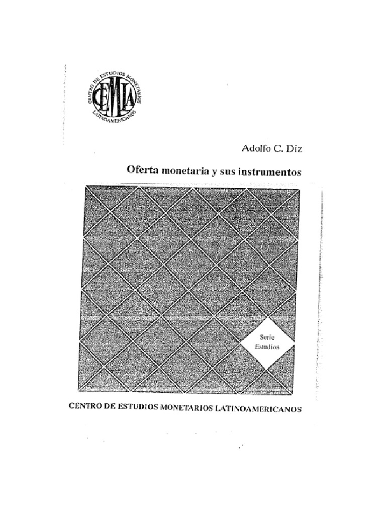 Oferta Monetaria y Sus Instrumentos - Adolfo C. Diz (Control de Lectura 2) | PDF