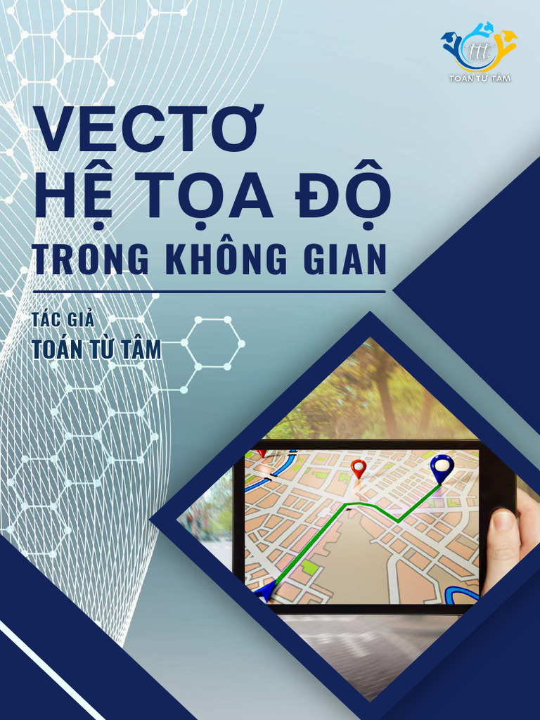 Chuyen de Vecto Va He Toa Do Trong Khong Gian Toan 12 | PDF