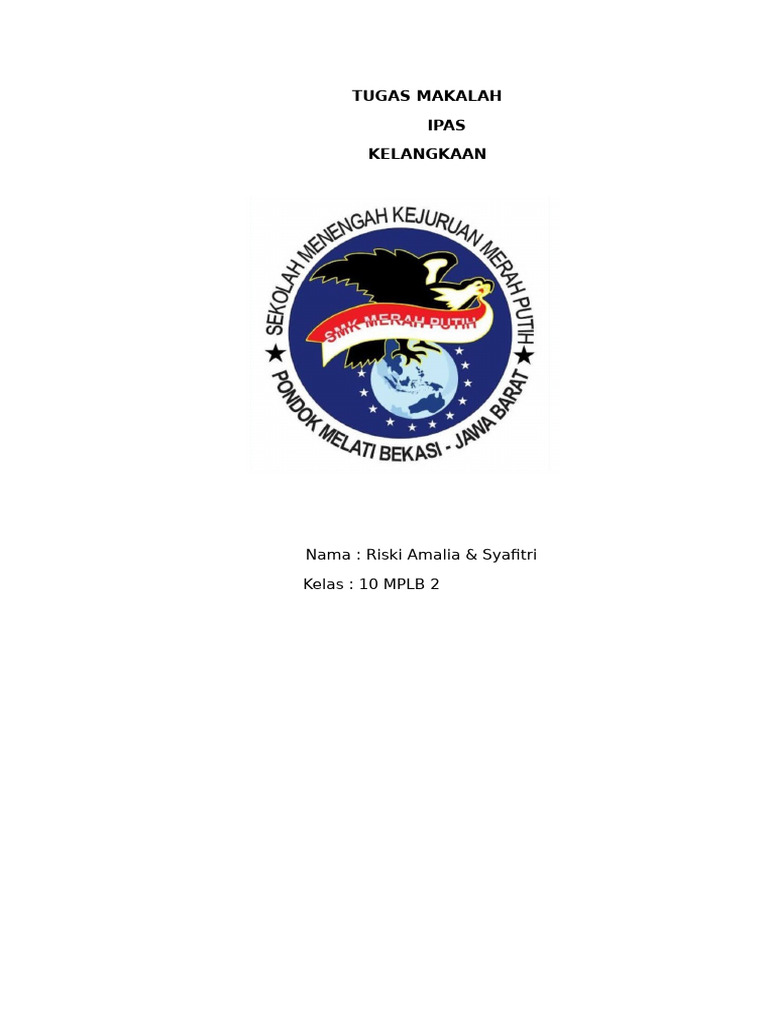 Tugas Makalah Ipas Kelangkaan: Nama: Riski Amalia & Syafitri Kelas: 10 ...
