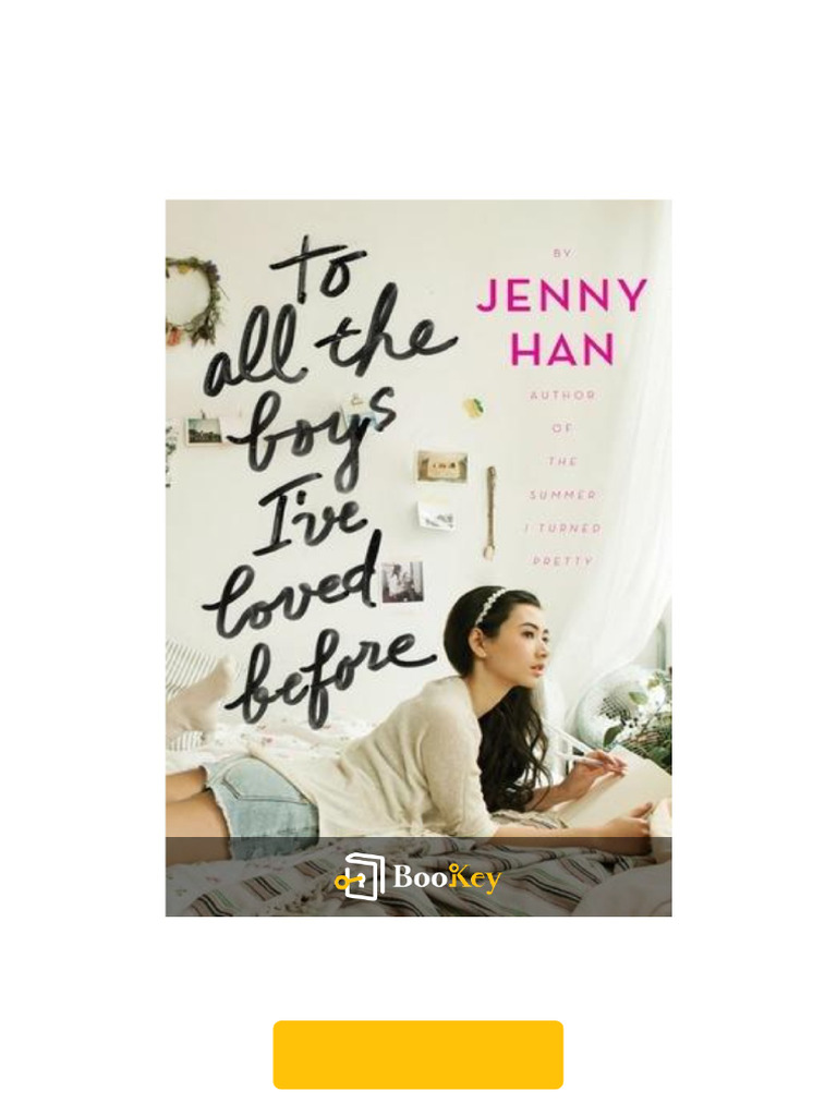 To All the Boys: A Love Story Summary | PDF