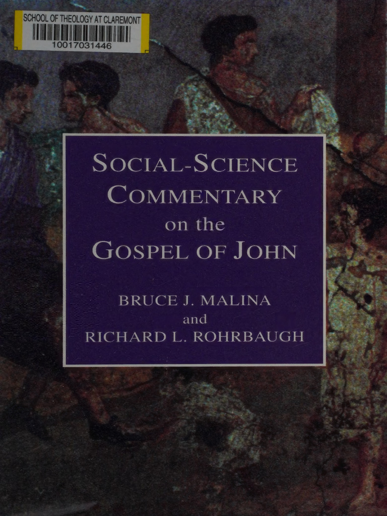 Social Science Commentary On The Gospel of John Malina, Bruce J | PDF