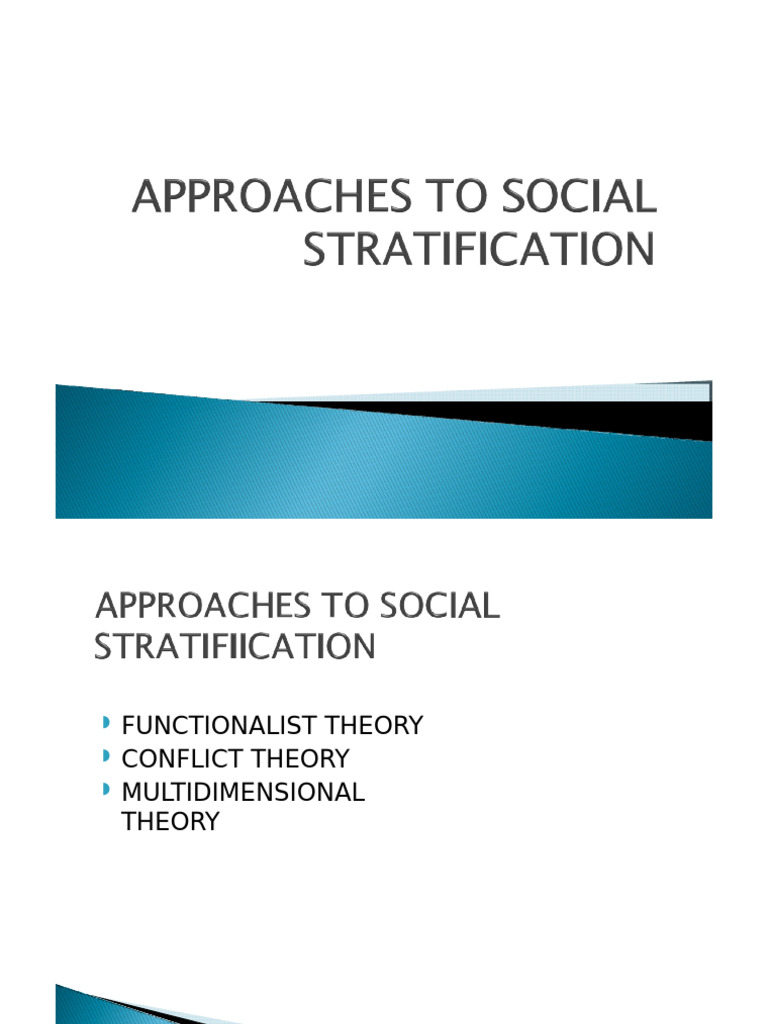Socl-A 305 Social Stratification Approaches To Social Stratification | PDF