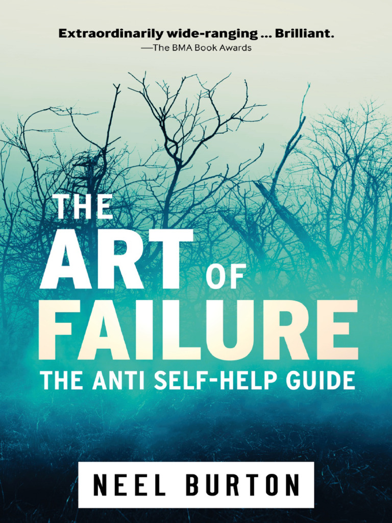 The Art of Failure The Anti Self Help Guide Ataraxia Book 6 | PDF