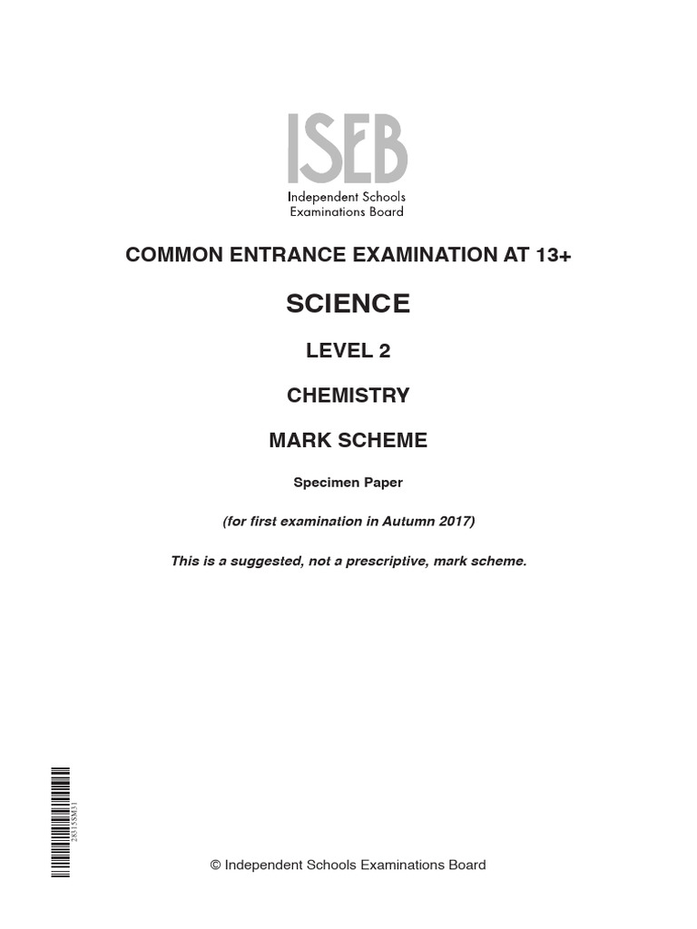 13-Chemistry-Iseb-Level-2-2017 Mark Scheme | PDF