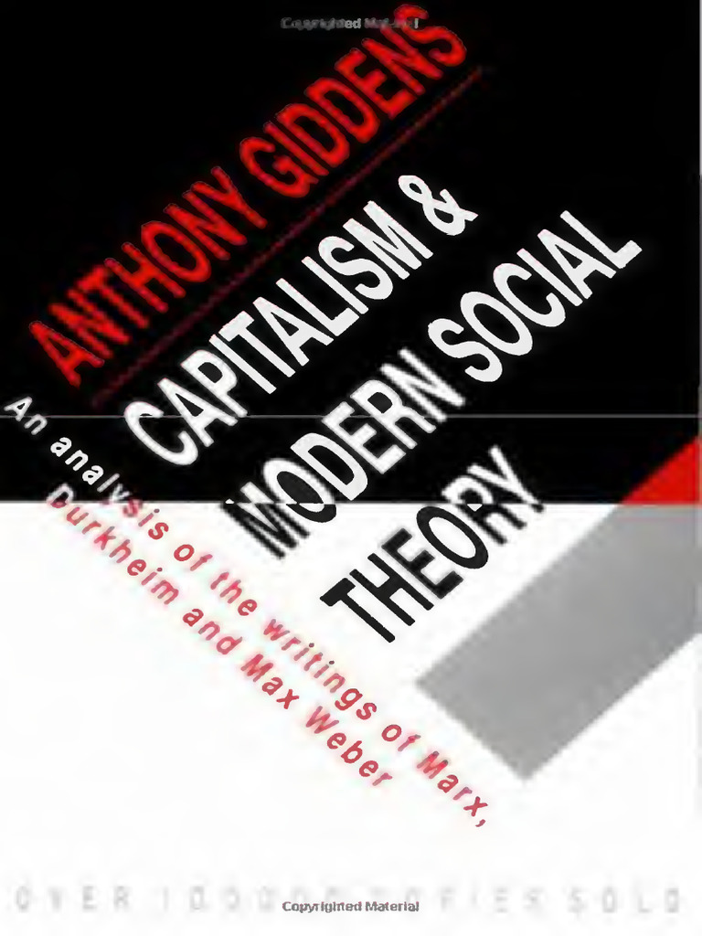 Anthony Giddens - Capitalism and Modern Social Theory - An Analysis of The Writings of Marx ...