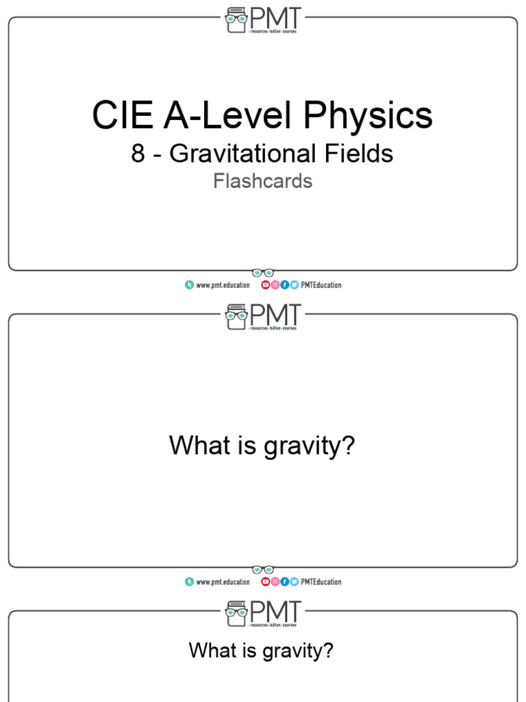 Flashcards - 8 Gravitational Fields - CIE Physics A-Level | PDF