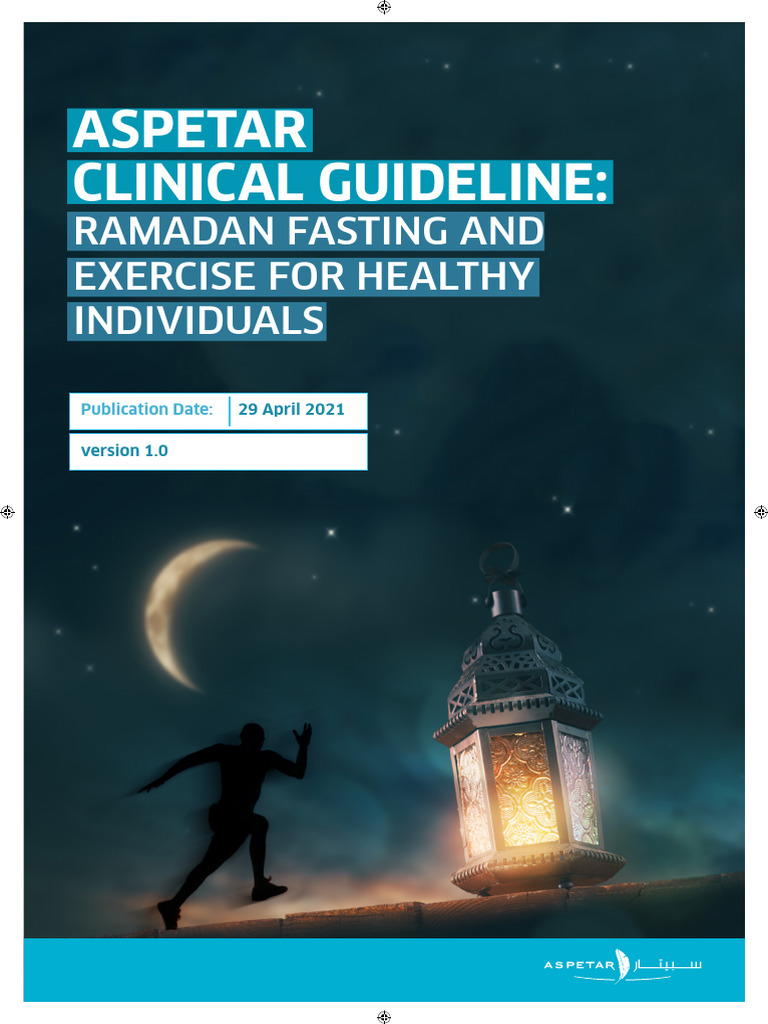 Aspetar Clinical Guideline:: Ramadan Fasting and Exercise For Healthy ...